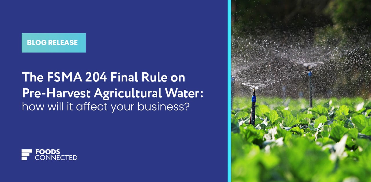 The FSMA 204 Final Rule on Pre-Harvest Agricultural Water: how will it ...