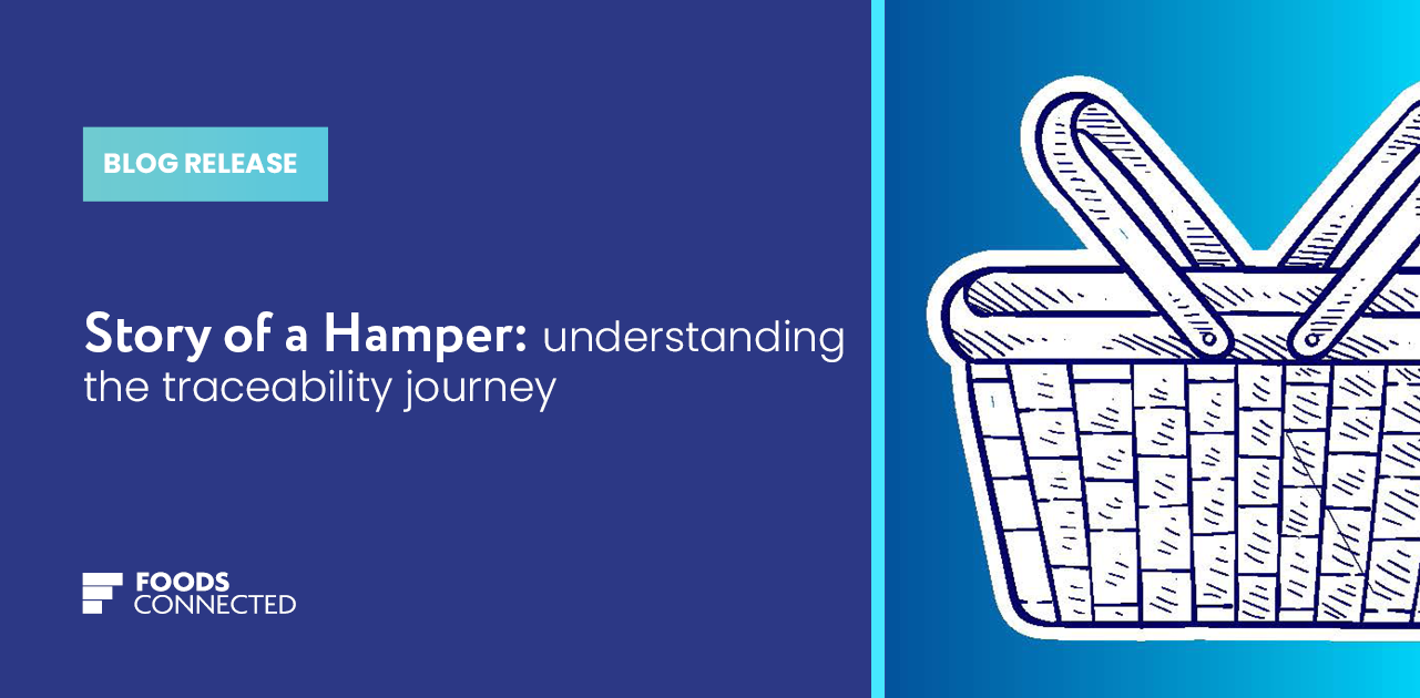 [Infographic] Story of a hamper: understanding the traceability journey